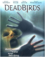 Dead Birds (2004) – Horror Ghouls
